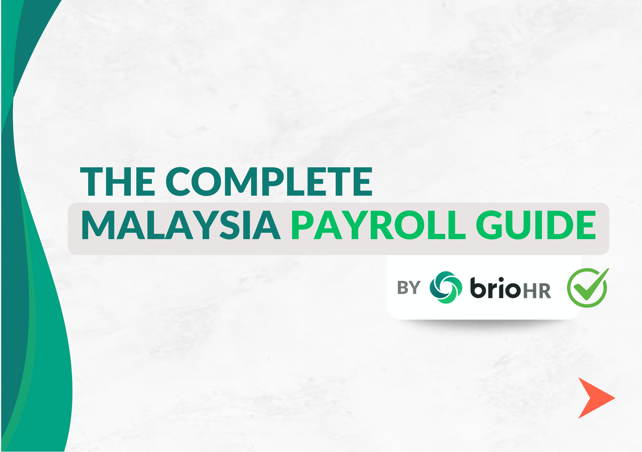 Free Ebook: Malaysia Payroll Guide 2025 | BrioHR